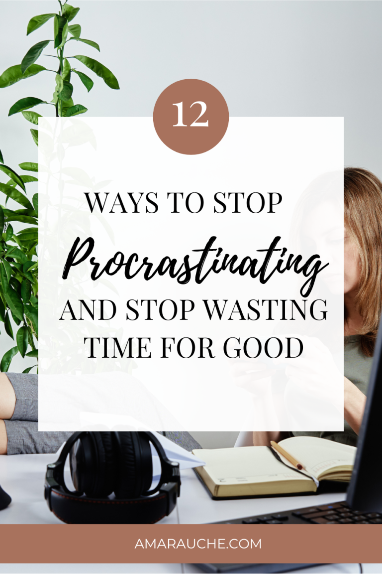 How To Avoid Procrastination, Stop Wasting Time & Get More Done - Amara ...