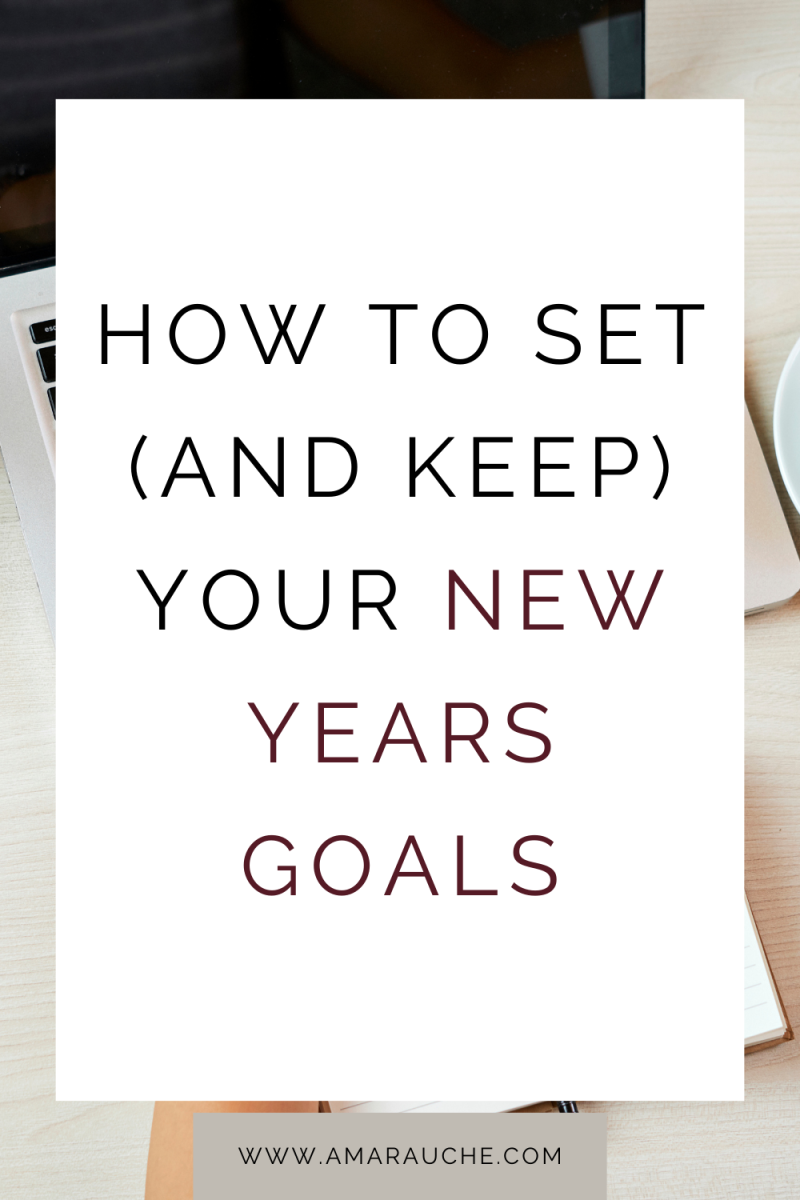 How To Set New Year Goals (Not Resolutions) That You'll Actually Keep ...